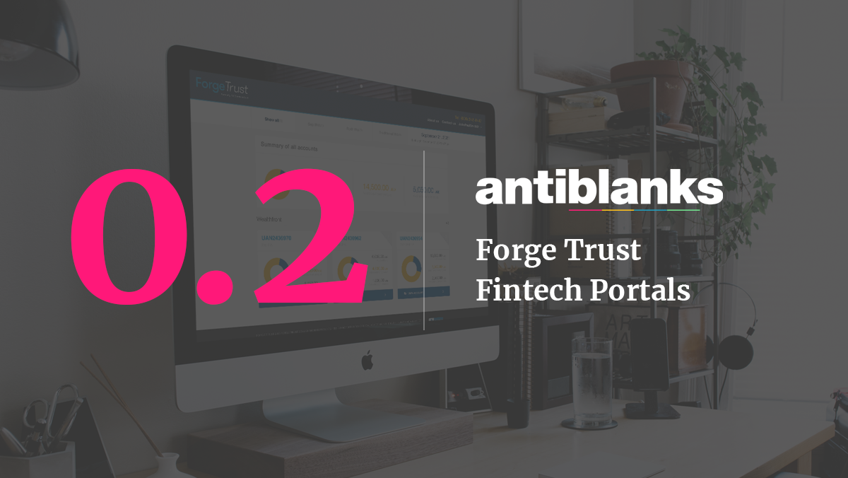 Antiblanks - Work: Forge Trust Fintech Portals