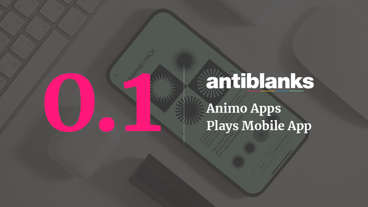 Antiblanks - Work: Animo Apps Plays Mobile App